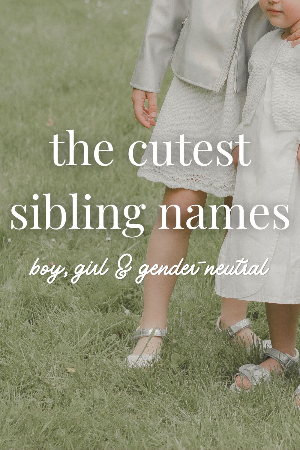 Sibling Names That Go Together (Boy, Girl & Unisex Sets You’ll Love)